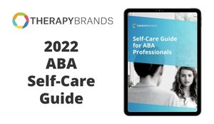 ABA Self Care Guide: New and Updated for 2022